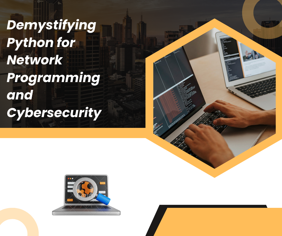 Demystifying Python for Network Programming and Cybersecurity - All for Bloggers: Your Ultimate ...
